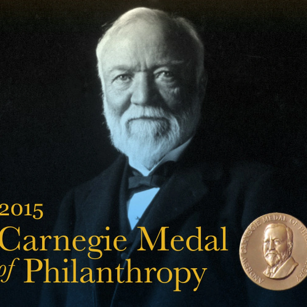 2015 Carnegie Medal of Philanthropy Awarded to Outstanding Individuals ...